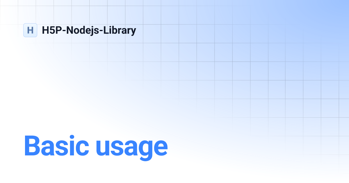 Basic usage | H5P-Nodejs-Library