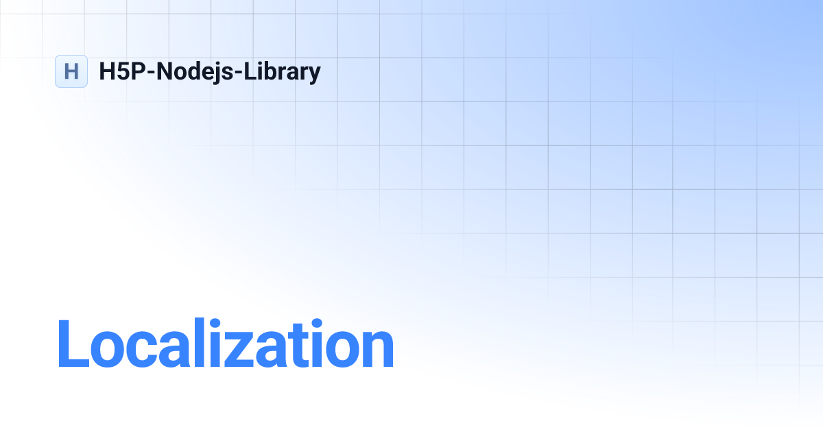 Localization | H5P-Nodejs-Library