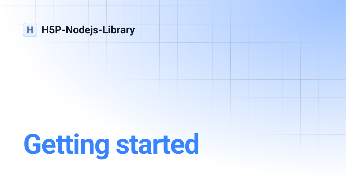 Getting started | H5P-Nodejs-Library
